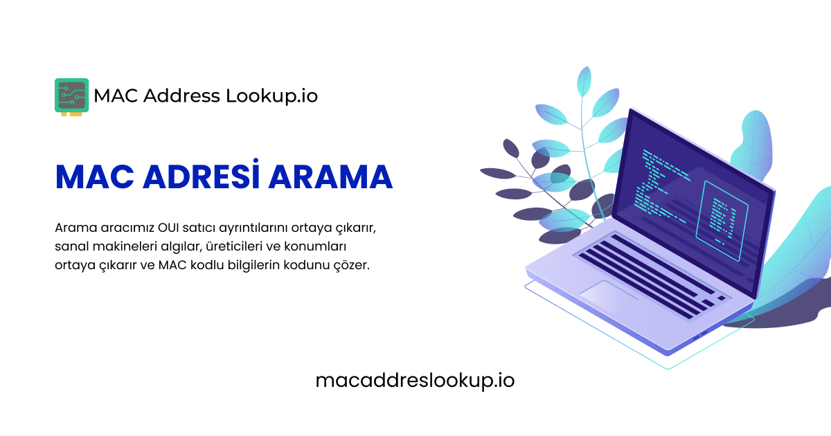 MAC Adresi Sorgulama MAC Ve reticiyi An nda Bulun mac-adresi-sorgulama-mac-ve-reticiyi-an-nda-bulun